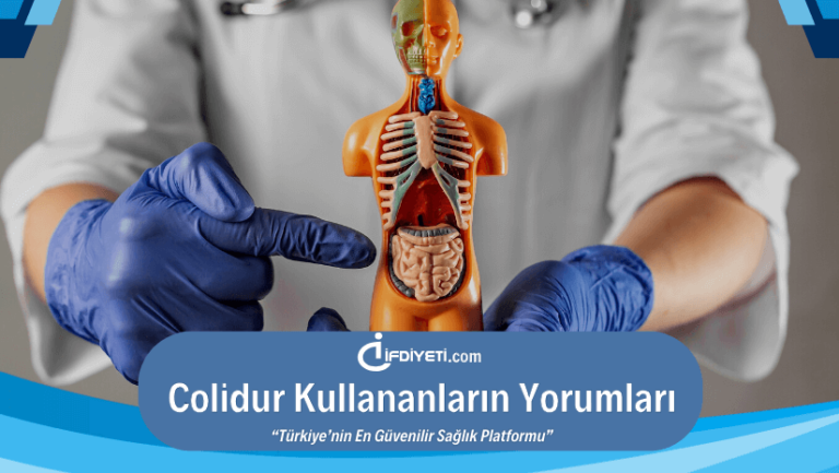 Colidur Kullananlar Yorumlar – Bağırsak İçin! | İFDİYETİ.COM